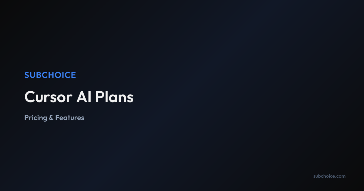Cursor AI Pricing 2026: Which Plan Is Actually Worth It? | SubChoice